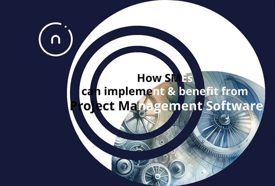 How SMEs can implement & benefit from Project Management Software
